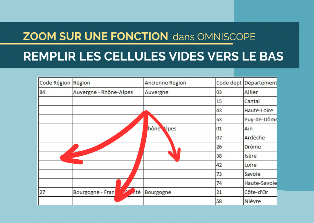 Zoom sur une fonction d'Omniscope : Remplir les cellules vides vers le bas